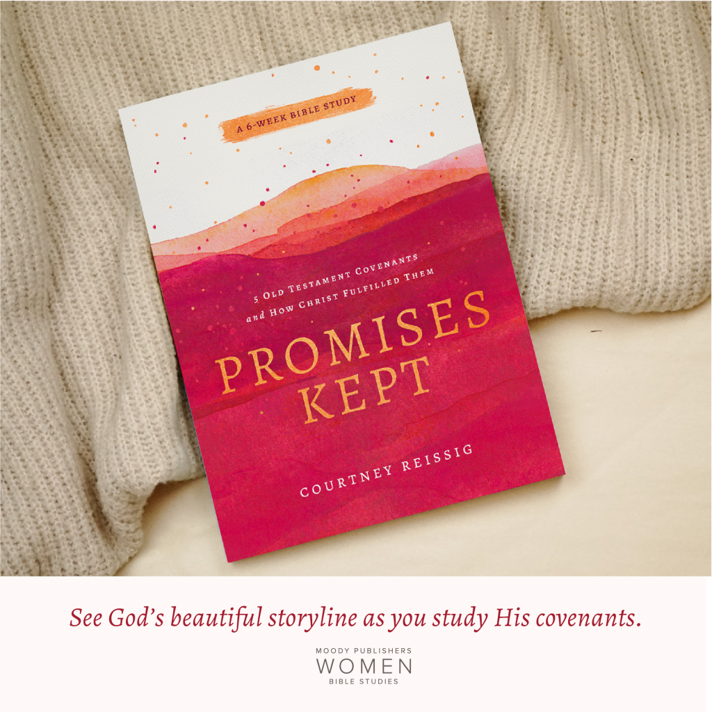 Promises Kept – Moody Publishers Women